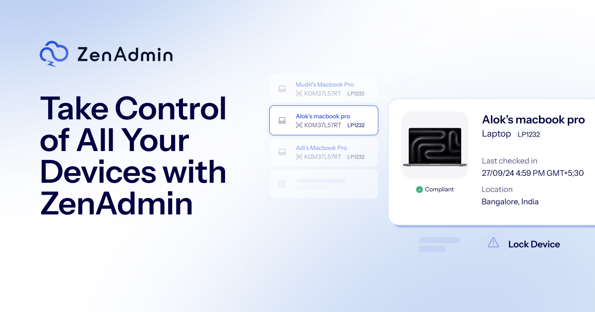 ZenAdmin | Manage & Track IT Devices with MDM Software